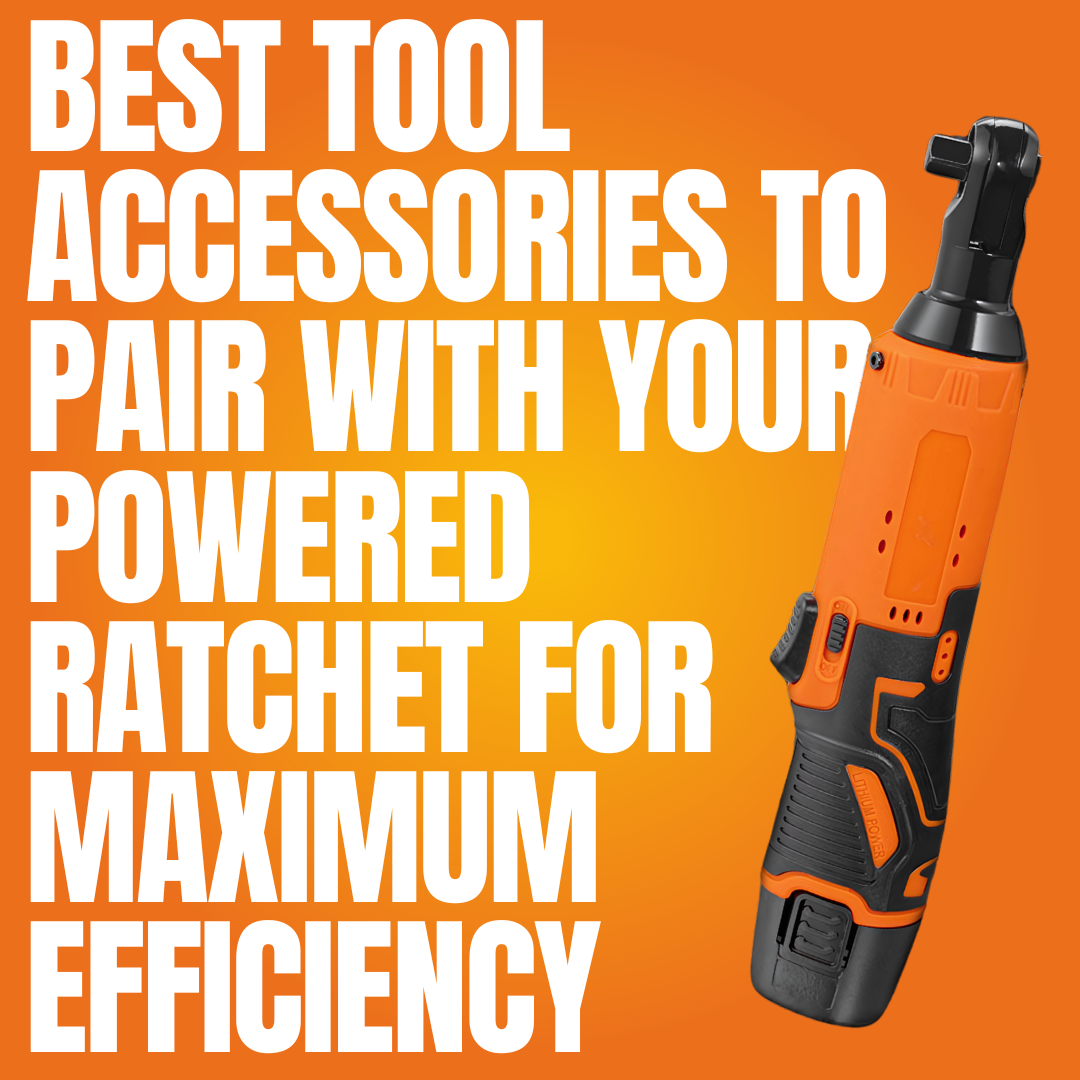 Best Tool Accessories to Pair with Your Powered Ratchet for Maximum ...