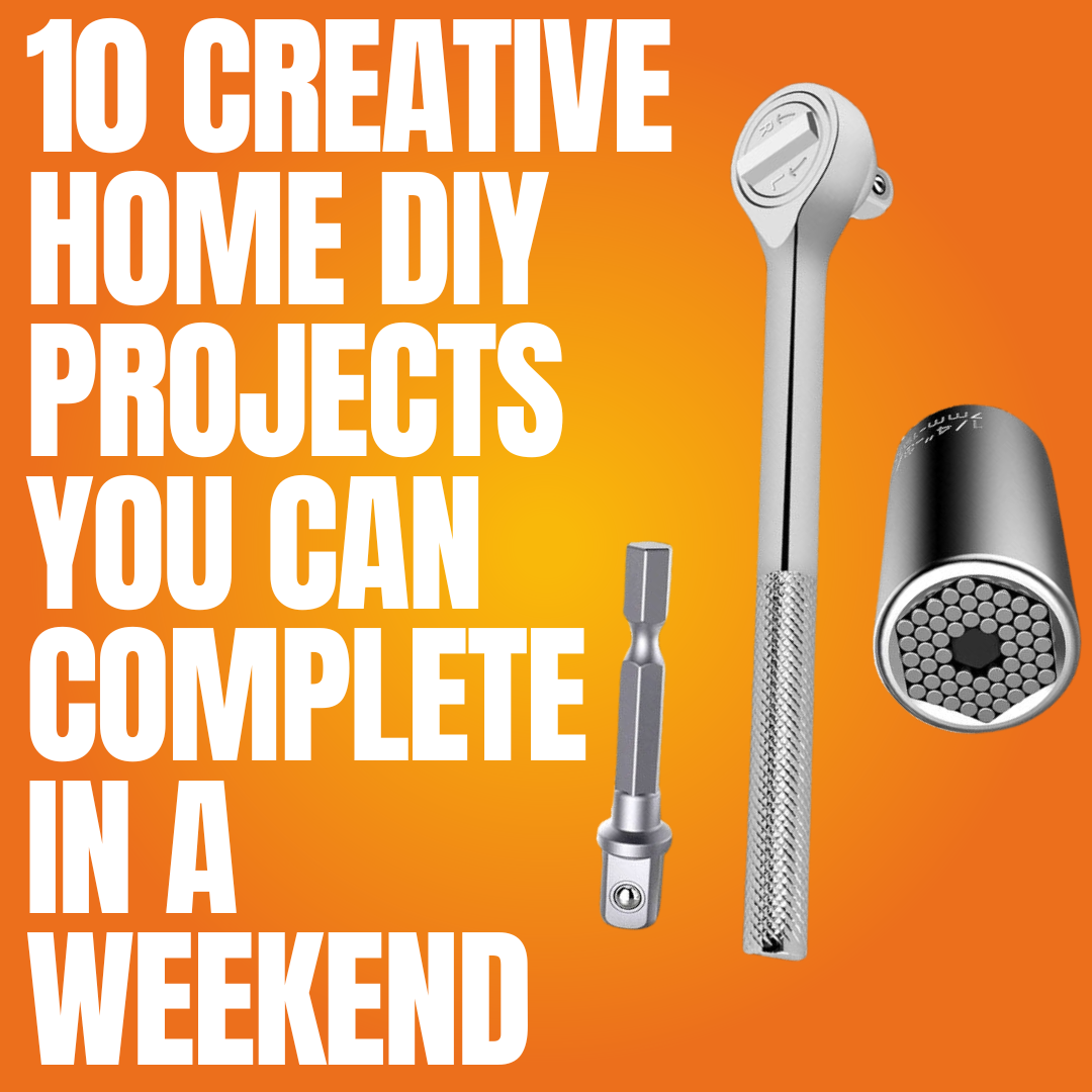 10 Creative Home DIY Projects You Can Complete in a Weekend ...
