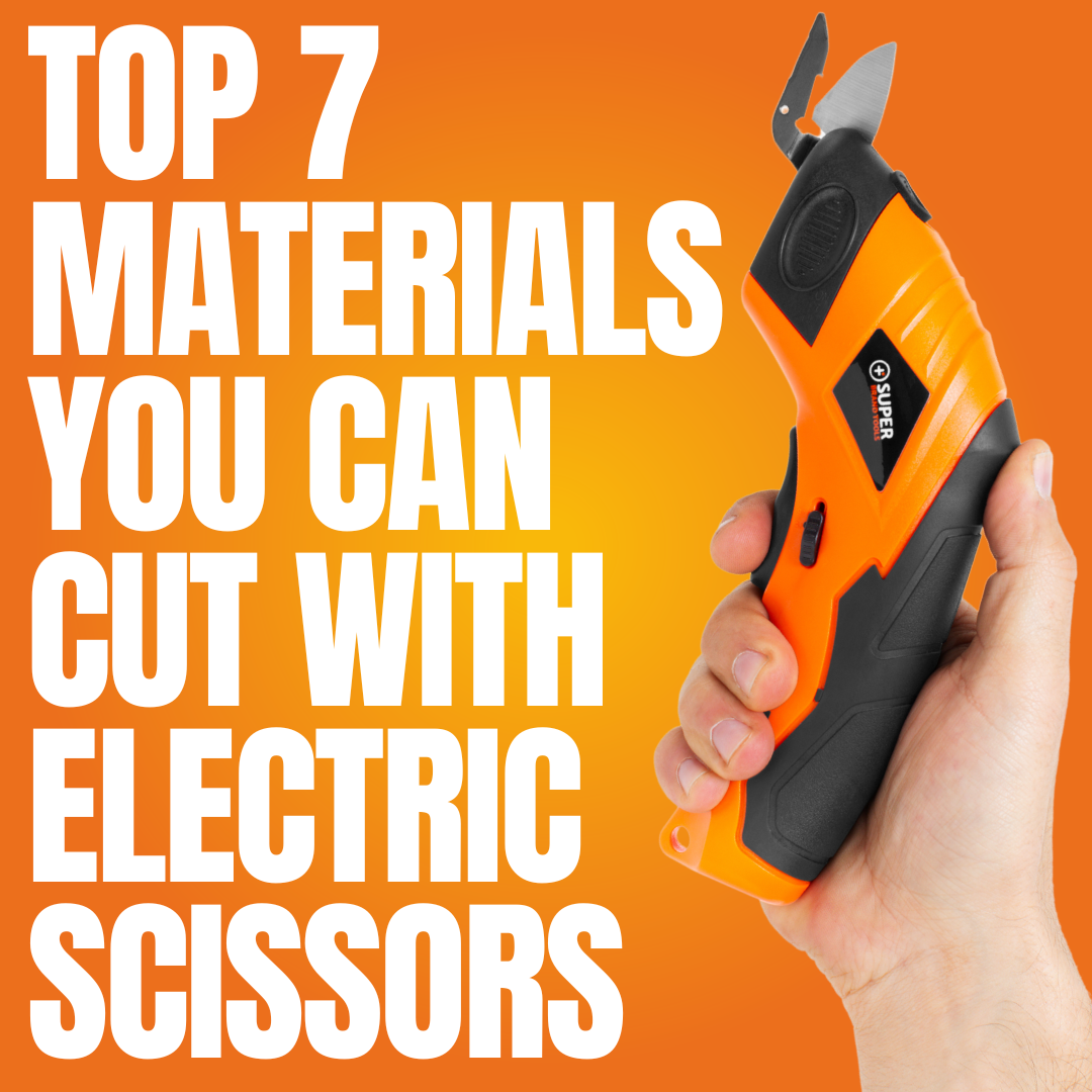 Top 7 Materials You Can Cut with Electric Scissors (And What You ...