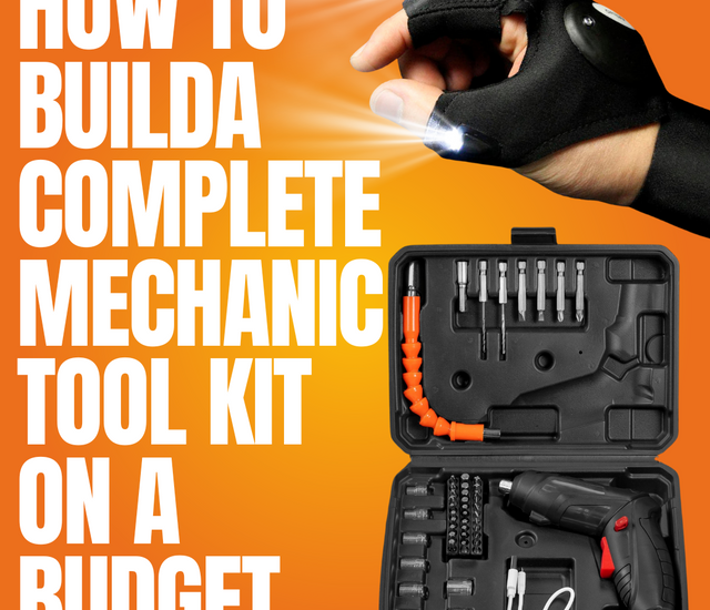 How to Build a Complete Mechanic Tool Kit on a Budget – SuperBrandTools