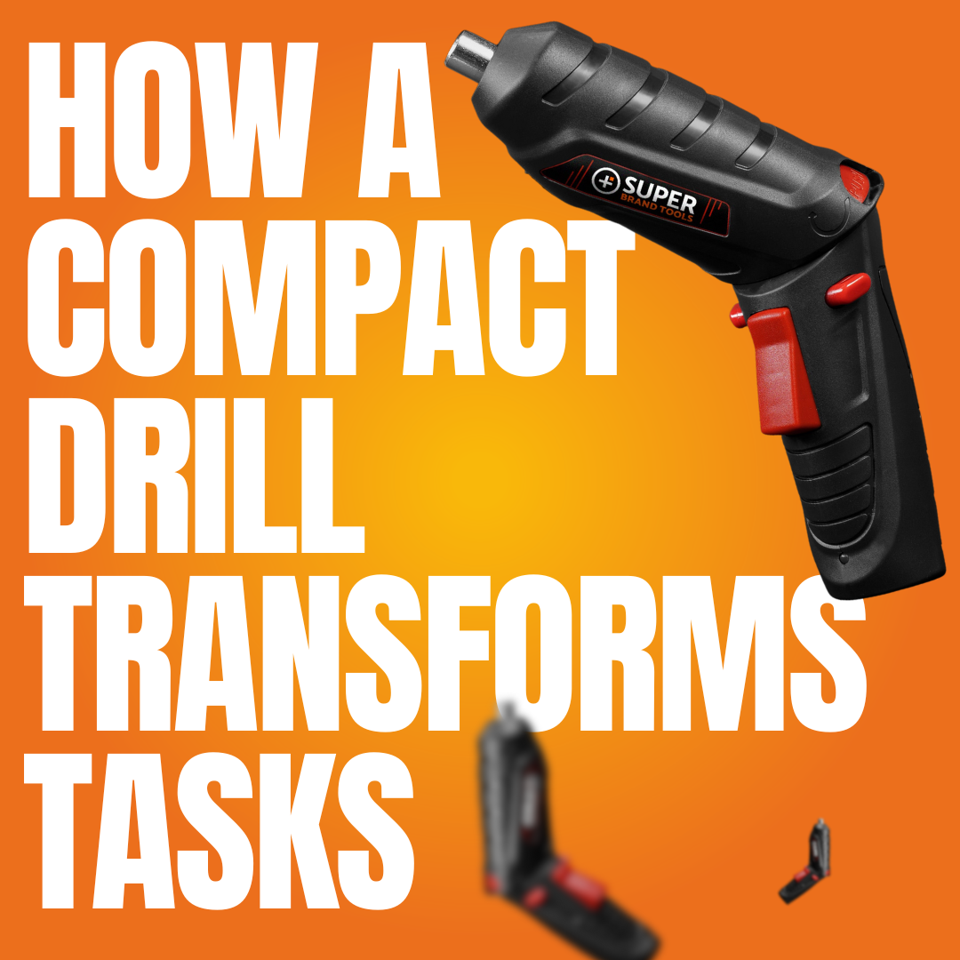 From Drilling to Screwdriving: How a Compact Drill Transforms Tasks ...