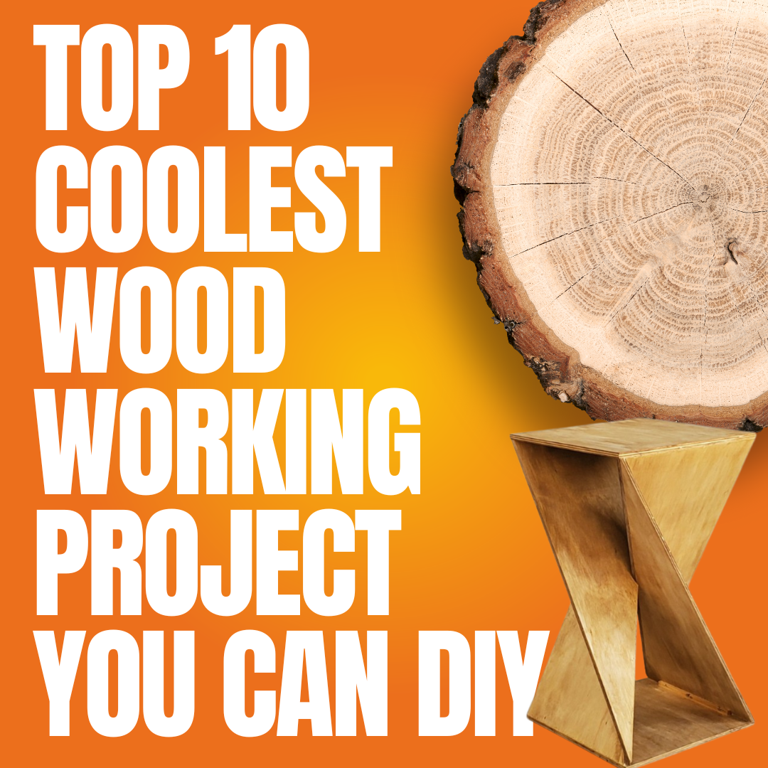 Top 10 Coolest Woodworking Projects You Can DIY – SuperBrandTools